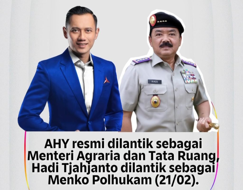AHY Resmi Dilantik Jadi Menteri ATR/BPN dan Hadi Tjahjanto Sebagai Menko Polhukam